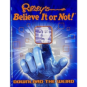 Ripley's Believe It Or Not! Download the Weird (9) (ANNUAL)