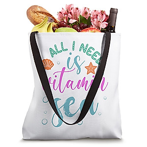 All I need is vitamin sea. Cute Funny Beach Summer Tote Bag