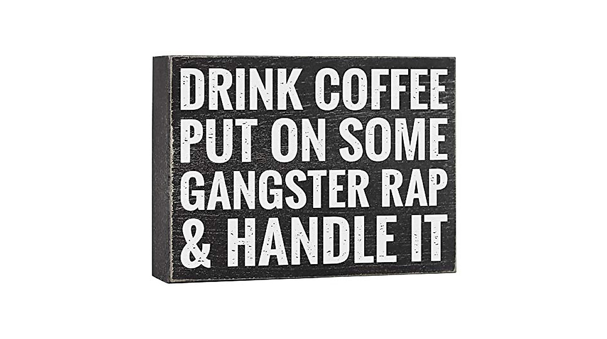 Handle It! Funny Coffee & Gangster Rap Office Decor Sign