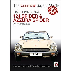 FIAT & Pininfarina 124 Spider & Azzura Spider: (AS-DS) 1966 to 1985 (The Essential Buyer's Guide)
