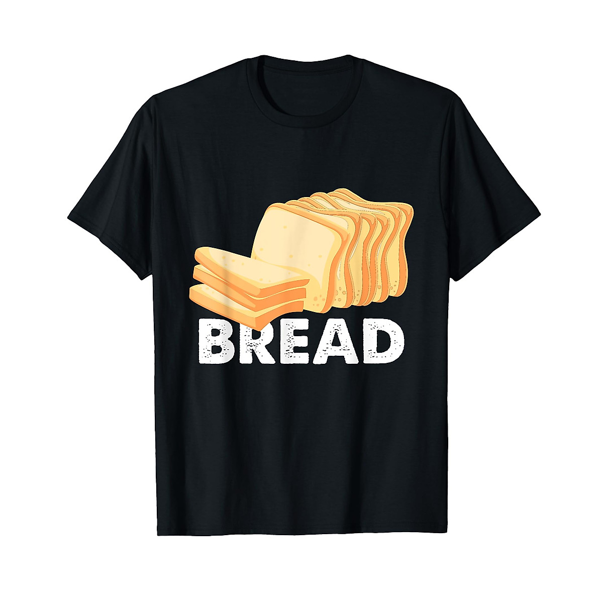 Slice of Bread Design Carb Gluten Pastry Chef Baker T-Shirt