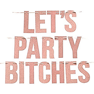Miss to Mrs, Let's Party Bitches Banner Set. Bachelorette, Engagement or Wedding Party Decorations. 2 Sparkly Banners with Super Fun Diamond Ring and Circle Confetti (Rose Gold)
