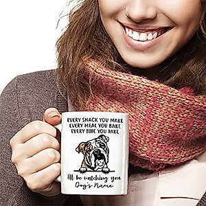 Personalized English Bulldog Coffee Mug, Every Snack You Make I'll Be Watching You, Customized Dog Mugs for Mom Dad, Gifts for Dog Lover, Mothers Day, Fathers Day, Birthday Presents