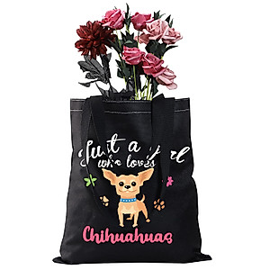 CMNIM Chihuahua Gifts Chihuahua Lover Gifts Just a Girl Who Loves Chihuahuas Canvas Tote Bag Reusable Bag (Chihuahua Tote Bag)