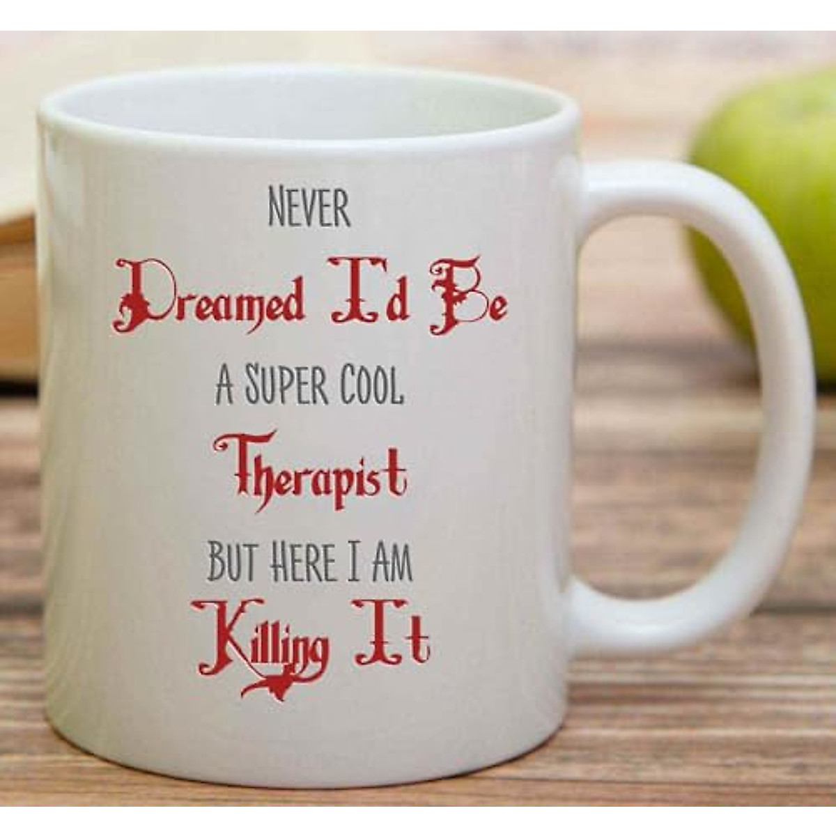 Inspiring Killing It Gifts for Therapists, an Ideal Birthday Present for a Sister - Grey Multicolor Unisex Sweat 11 Oz White Ceramic Coffee Mug