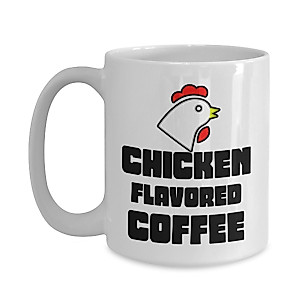 Chicken Mug - Chicken Flavored Coffee - Large Ship Captain Coffee Cup - Birthday Anniversary Christmas Gift Stocking Stuffer - Chicken Lover Husband Wife Boyfriend Girlfriend Brother Sister Men Women
