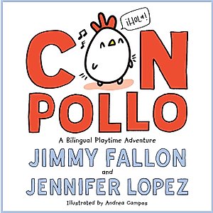 Con Pollo: A Bilingual Playtime Adventure