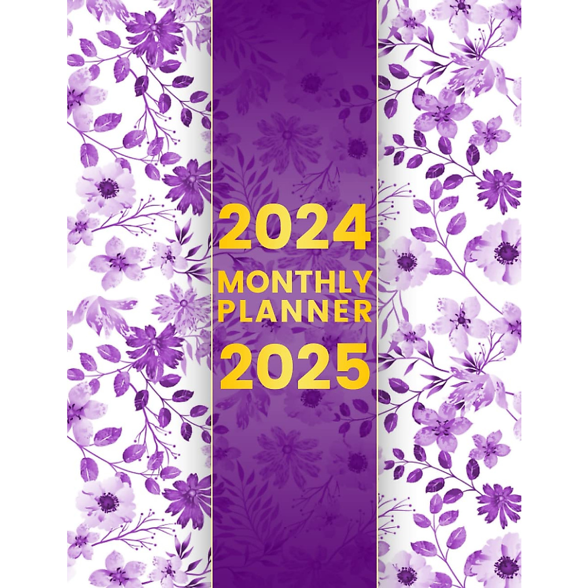 2024 2025 Monthly Planner: Two Year Calendar Daily and Monthly Schedule Organizer 24 Months from January 2024 through December 2025