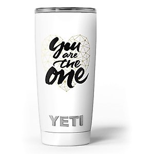 Design Skinz You are The One - Skin Decal Vinyl Wrap Kit Compatible with The Yeti Rambler Cooler Tumbler Cups