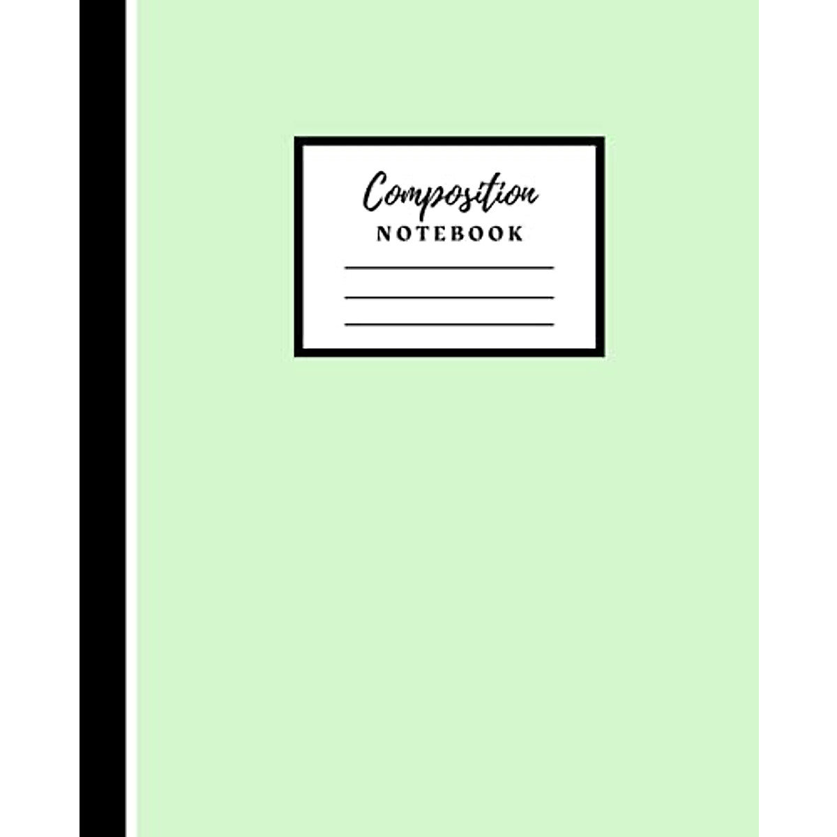 Light Green Composition Notebook: 7.5'' x 9.25'' | Wide-Ruled | 110 Pages