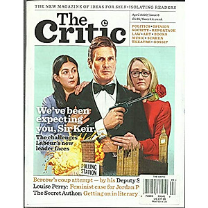 THE CRITIC MAGAZINE, THE NEW MAGAZINE OF IDEAS FOR SELF -ISOLATING READERS 2020