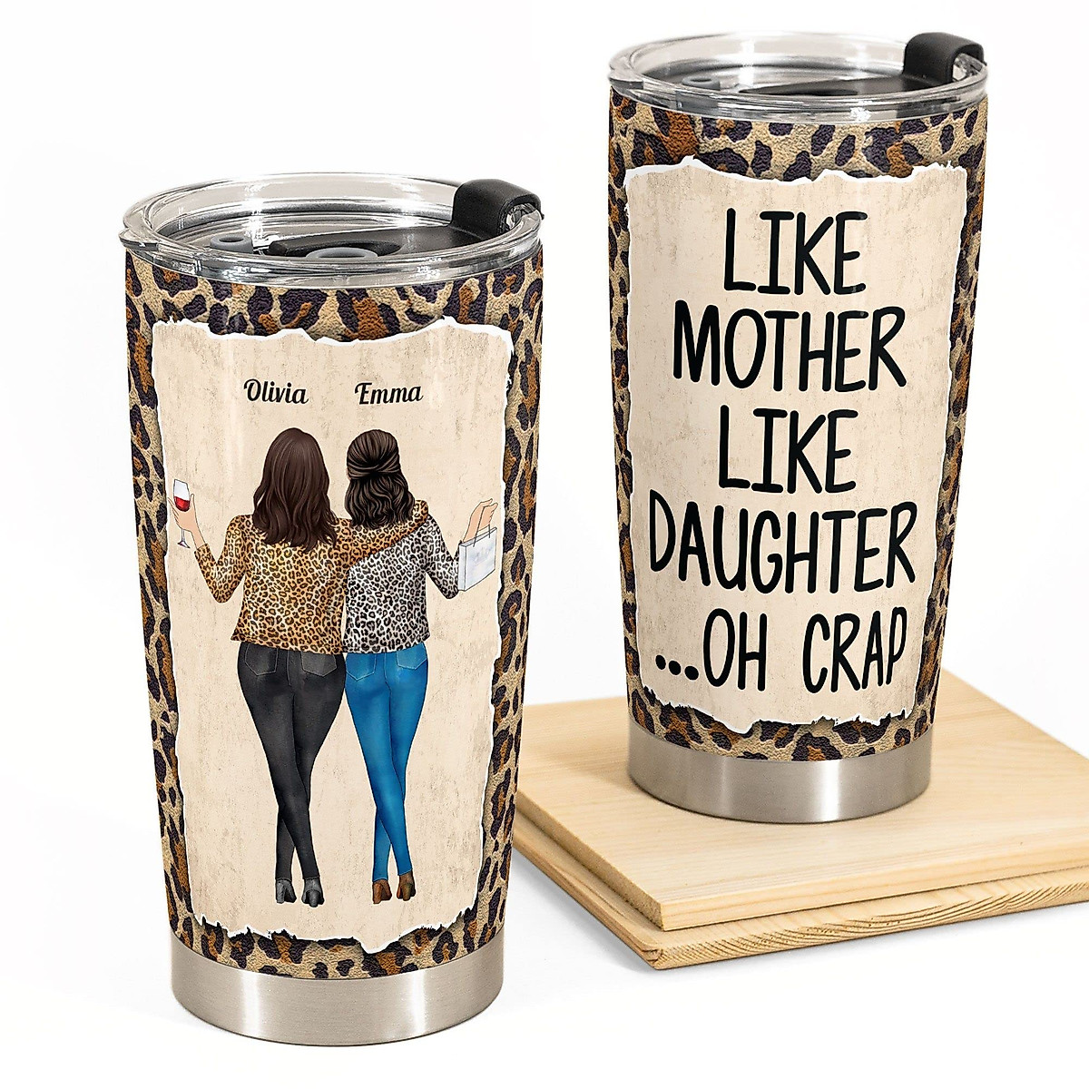 Like Mother Like Daughter - Personalized Tumbler Cup - Birthday, Mother’s Day Gift For Mother, Mom, Mama From Daughter