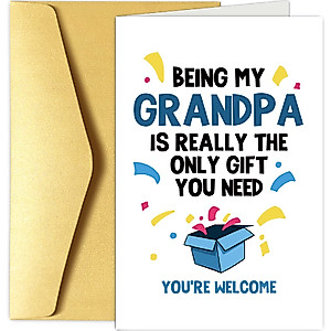 Funny Grandpa Father's Day Card, Father's Day Card from Granddaughter Grandson, Granddad Birthday Card, Being My Grandpa Is Really The Only Gift You Need
