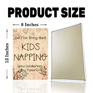 Do Not Ring Bell Kids Napping You Wake'Em You Take'Em Iron 20X30 cm Retro Look Decoration Art Sign for Home Kitchen Bathroom Farm Garden Garage Inspirational Quotes Wall Decor