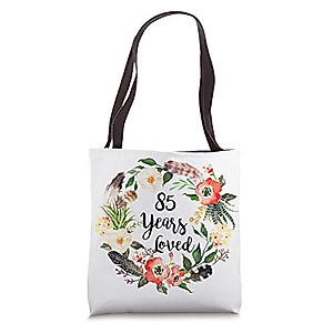 85 Years Loved, 85th Birthday Gifts For Women, Grandma 85th Tote Bag