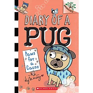 Paws for a Cause: A Branches Book (Diary of a Pug #3)