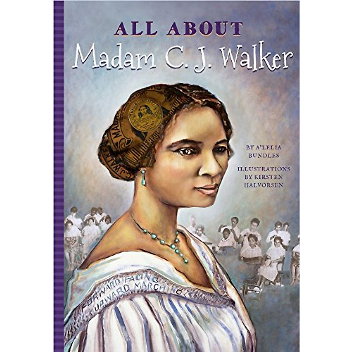 All about Madam C. J. Walker