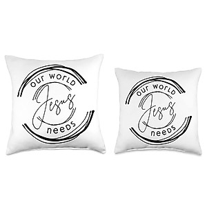 "Our World Needs Jesus" Inspirational Faith-Based Christian Throw Pillow