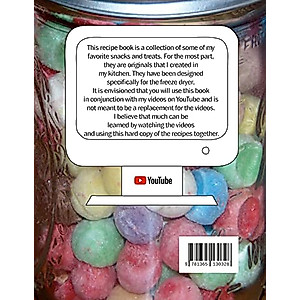 Freeze Dried Snack And Treat Recipes: A Companion Book To John In Bibs on YouTube