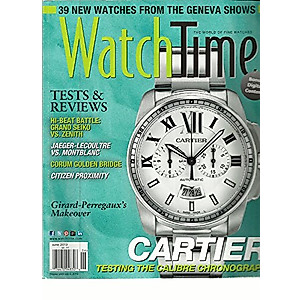 WATCH TIME, JUNE, 2013 (THE WORLD OF FINE WATCHES) TESTS & REVIE WS * CARTIER