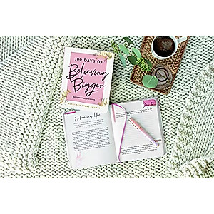 100 Days of Believing Bigger: A Devotional Journal