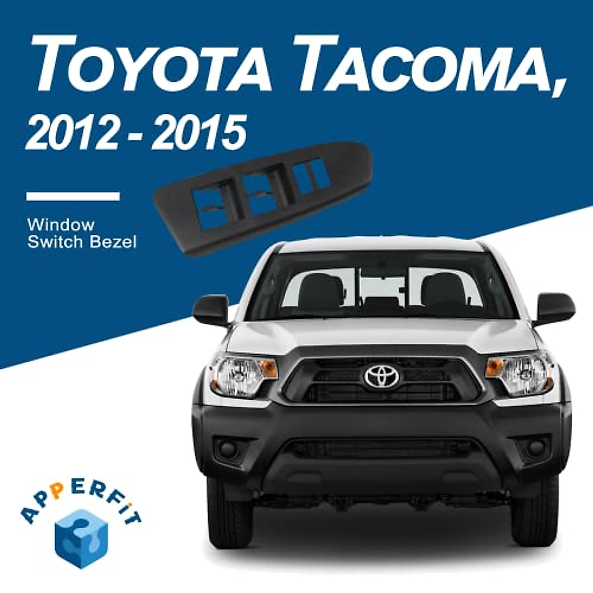 APPERFiT Window Switch Bezel Cover Trim Front Door Left Driver Side Compatible with 2012-2015 Toyota Tacoma Replaces 74202-04040