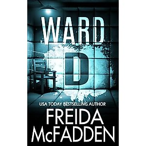 Ward D: A gripping psychological thriller