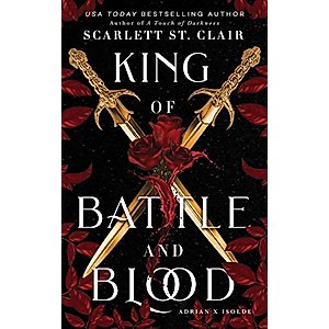 King of Battle and Blood (Adrian X Isolde, 1)