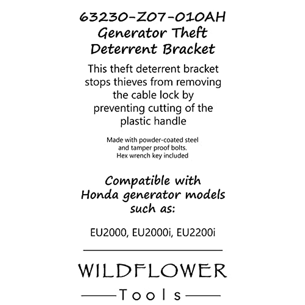WILDFLOWER Tools 63230-Z07-010AH Generator Theft Deterrent Bracket for EU2000