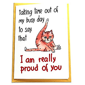 I Am Really Proud of You Card (Ginger Cat) - Funny Handmade Congratulations Card, New Job, Job Promotion, Retirement and Graduation Congrats Card to Graduate, Coworker, Colleague, Boss, Friend
