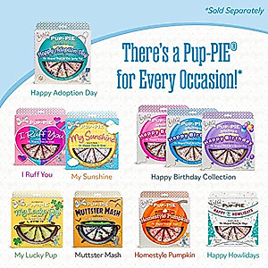 The Lazy Dog Pup-Pie - Original Pup-Pie - Happy Birthday Dog Treat for a Special Dog, 5 oz. The Perfect Treat for Their Special Day!