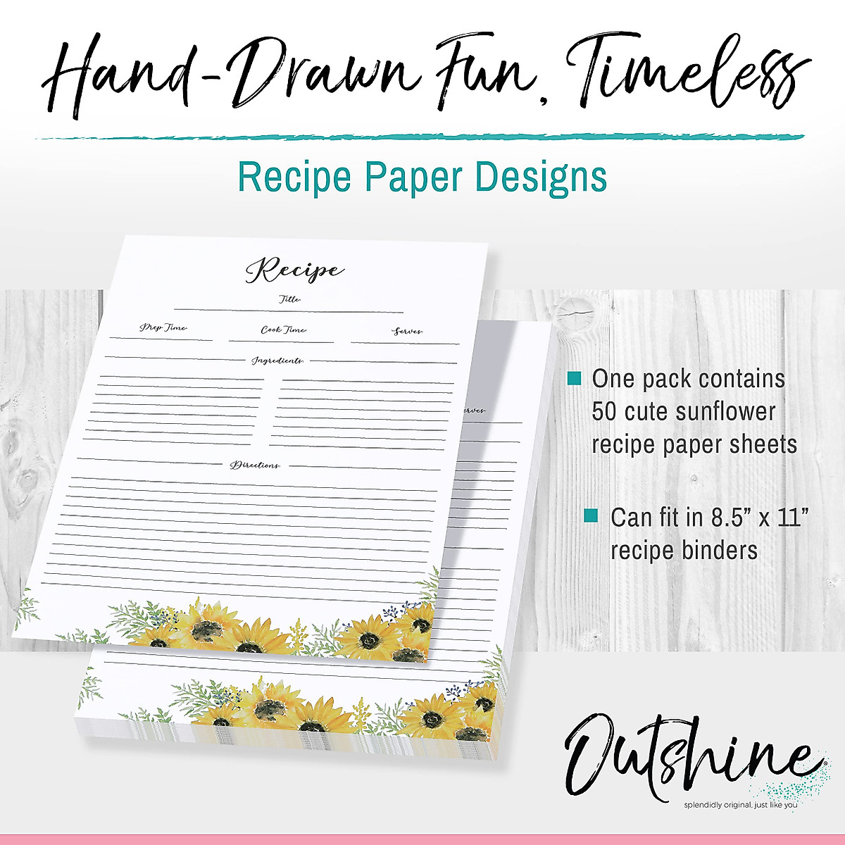 Outshine Premium Recipe Paper for 8.5" x 11" Recipe Binders, Sunflower Design (50 Sheets) | Refill Pages for Recipe Binder | No-Smear Matte Paper | Great Gift for Mom, Sister, Daughter, Friend