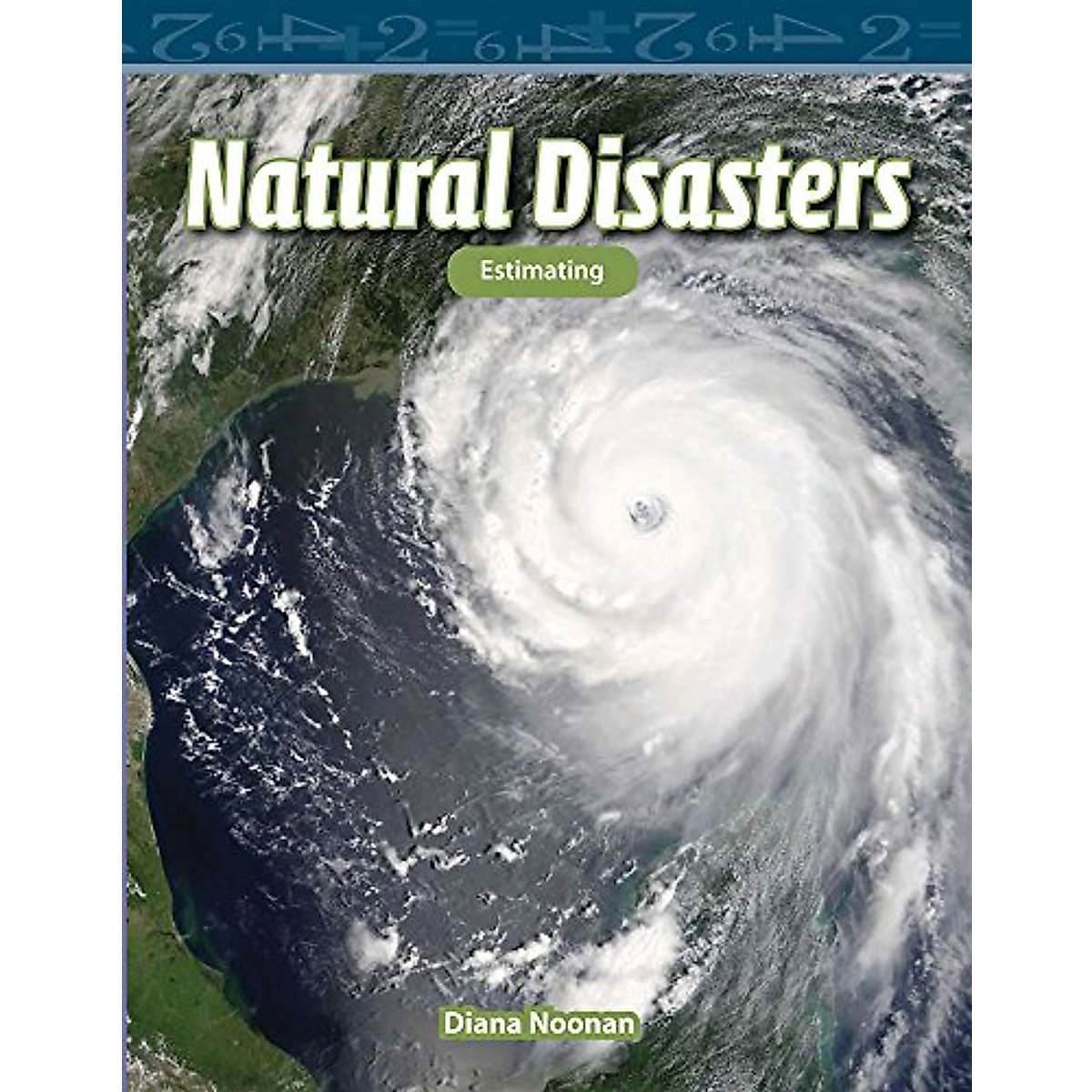 Teacher Created Materials - Classroom Library Collections: Natural Disasters - 4 Book Set - Grades 3-5 - Guided Reading Level O - R