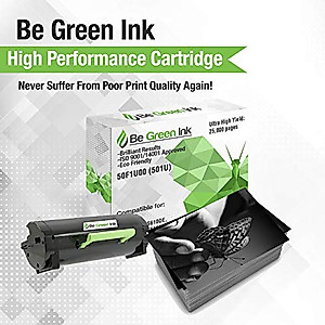 Be Green Ink Lexmark 50F1U00 (501U) Ultra High Yield Compatible Replacement Toner Cartridge 501U for use in Lexmark MS510, MS510dn, MS610, MS610de, MS610dn, MS610dte, and MS610dtn (20,000 Pages)