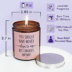 SIMORAS Housewarming Gifts for New House - You Should Have Moved Closer Scented Candles for House Warming - Funny Housewarming Gifts for Women, Men, Friends - New Apartment, New Home Candle (Lavender)
