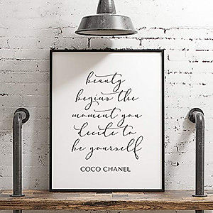 ‘Beauty Begins the Moment You Decide to be Yourself’ Coco Chanel Wall Art | 11x14 UNFRAMED Black and White Art Print | Contemporary, Positive, Inspirational, Famous Quotes, Encouraging Home Decor