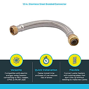 SharkBite 3/4 Inch x 3/4 Inch FIP x 12 Inch Stainless Steel Braided Flexible Water Heater Connector, Push To Connect Brass Plumbing Fitting, PEX Pipe, Copper, CPVC, PE-RT, HDPE, U3088FLEX12LF