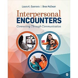 Interpersonal Encounters: Connecting Through Communication