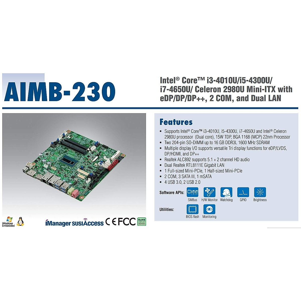 (DMC Taiwan) 4th Gen Intel® Core™ i5-5350U/ Celeron 3755U Mini-ITX with LVDS(eDP)/DP(HDMI)/DP, 2 COM, 4 USB 3.0, 2 USB 2.0, miniPCIE, and Dual GbE LAN