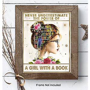 Never Underestimate A Girl With A Book Wall Art - Girls Room Motivational Quote - Inspirational Saying - Classroom Wall Art Poster - Daughter Gift - Teacher Gift - Girls Bedroom Decor UNFRAMED 8x10