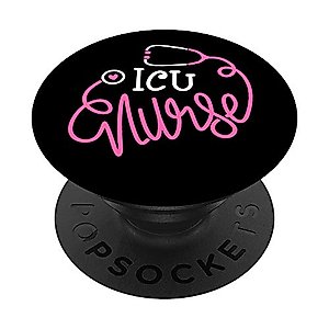Intensive care unit Nurse Stethoscope Funny ICU Nurse PopSockets PopGrip: Swappable Grip for Phones & Tablets