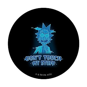 Rick and Morty Rick says Don't Touch My Stuff PopSockets Standard PopGrip