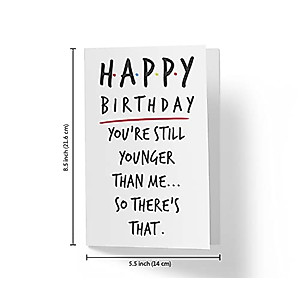 Funny Birthday Card for Him Her - Witty Mom Dad Anniversary Card - Perfect Card for Son Daughter - Ideal Sister Brother Friend Birthday Card - Karto - Younger Than (Younger Than Happy)