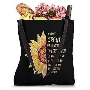 A Truly Great Educational Interpreter Retirement Tote Bag