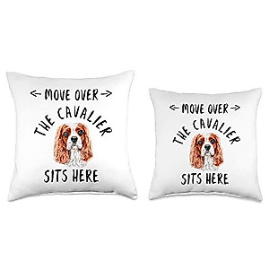 CAVALIER KING CHARLES SPANIEL Funny Dog Owner Gift Move Over The Cavalier Sits Here Funny Dog Throw Pillow, 16x16, Multicolor