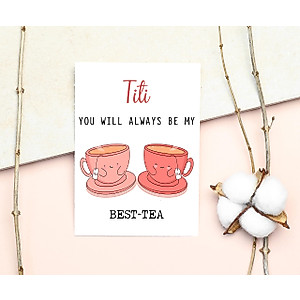 GavinsDesigns Titi You Will Always Be My Best-Tea - Funny Pun Card - Best Tea Card - Mother's Day Card - Titi Bestie Card - Tea Loving Titi Card - Gift For Her - Titi Card - Birthday Card Funny