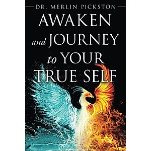 Awaken and Journey to Your True Self