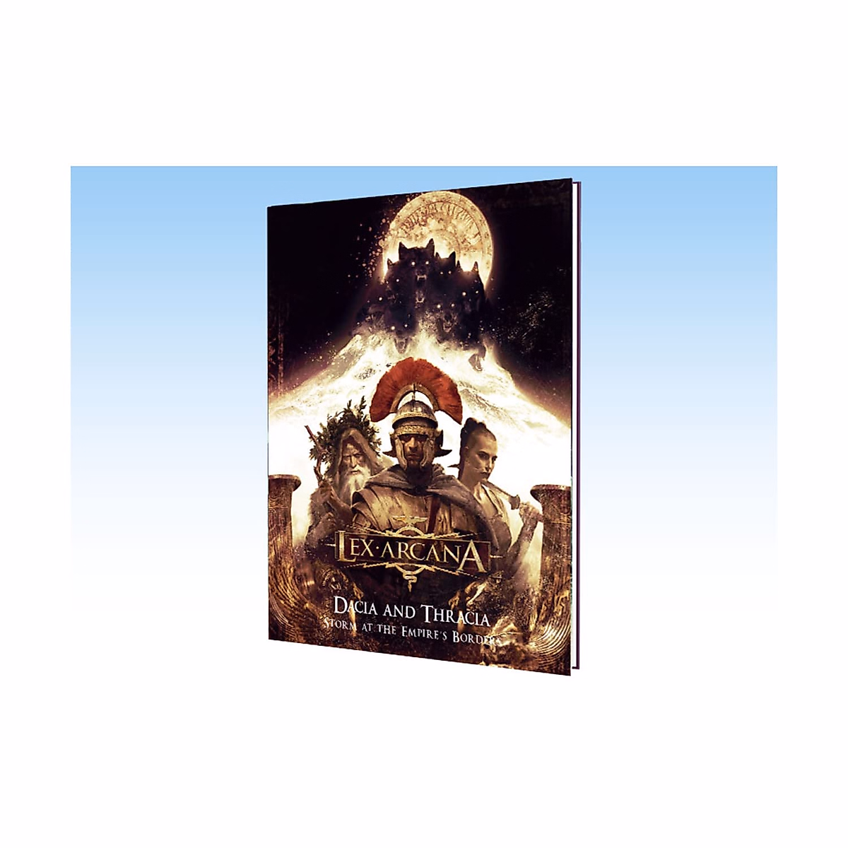 Lex Arcana: Dacia and Thracia - Storm at the Empire's Borders