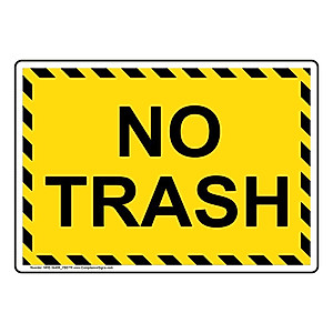 ComplianceSigns.com No Trash Safety Sign, 10x7 inch Plastic for Recycling/Trash/Conserve