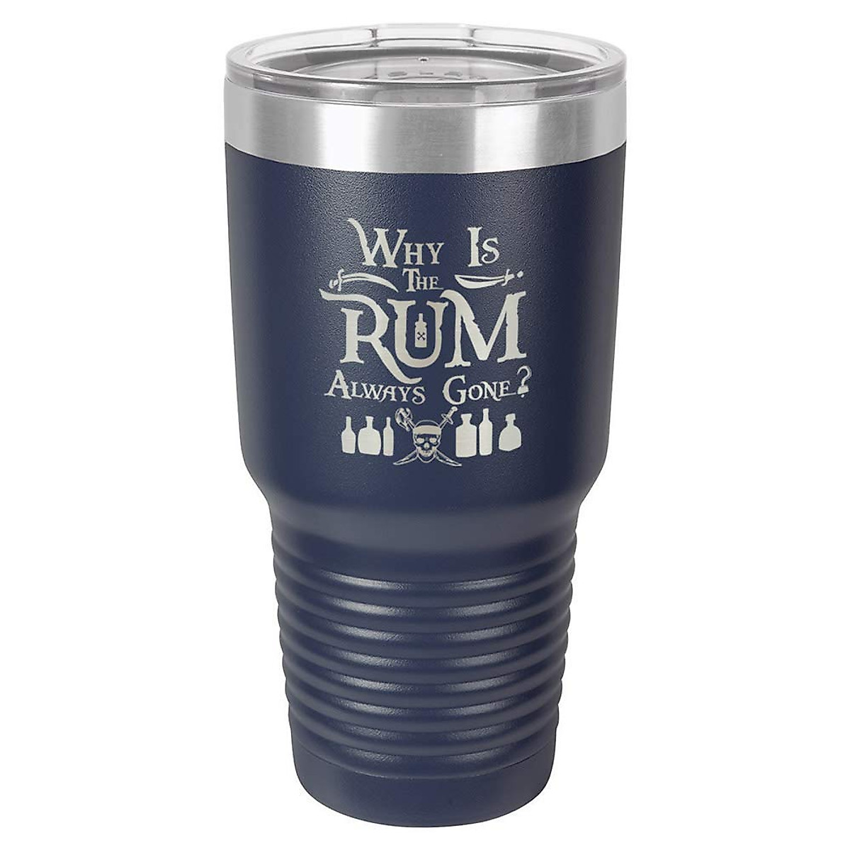 WHY IS THE RUM ALWAYS GONE Navy 30 oz Tumbler With Straw and Slide Top Lid | Stainless Steel Travel Mug | Compare To Yeti Rambler